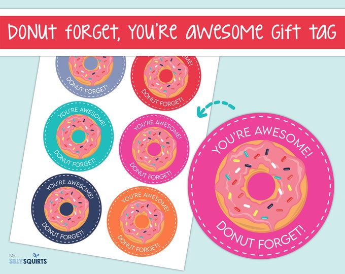 Valentines Day, Donut Forget Tags, Donut Birthday Tags, Donuts, Teacher ...