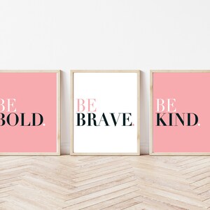 Be Bold Be Brave Be Kind, Printable Wall Art, Pink Teen's Room Digital ...
