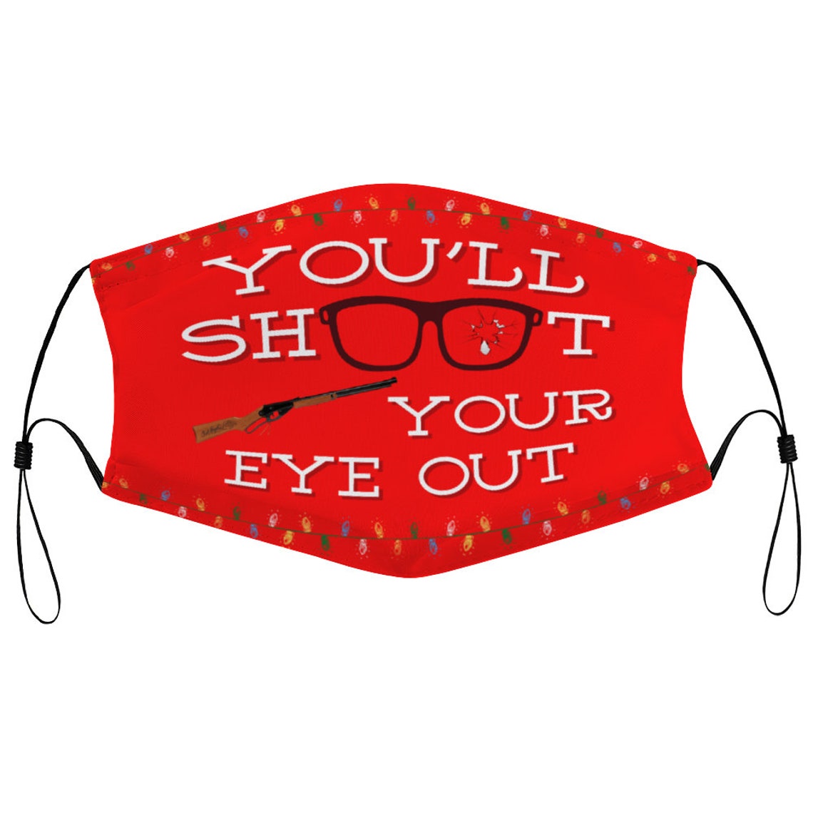 You'll Shoot Your Eye Out Ralphie A Christmas Story Movie - Etsy