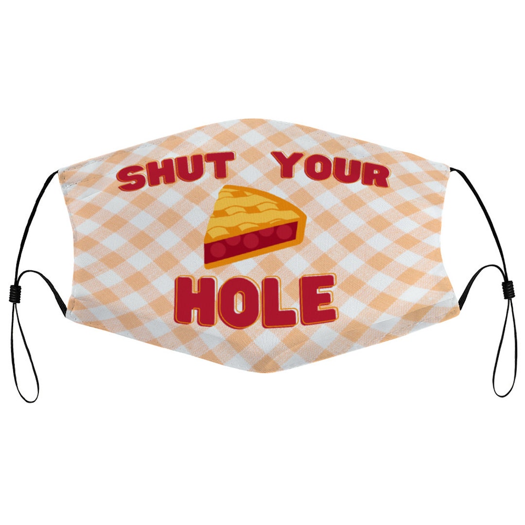 Shut Your Pie Hole Cherry Tablecloth Funny Cloth Face Mask W/ 2 ...