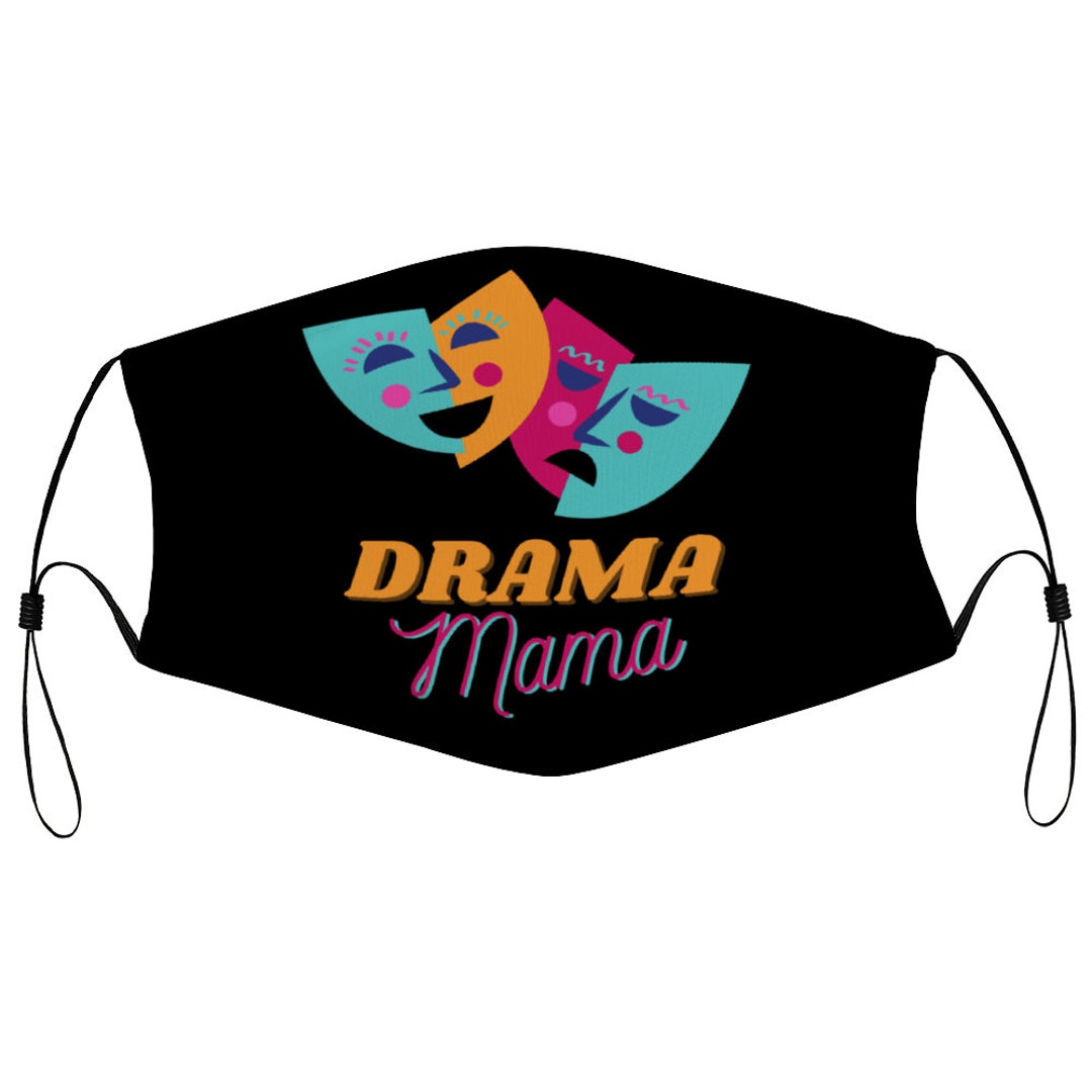 Drama Mama Thespian Actor Actress Theatre Cloth Face Mask W/ 2 ...