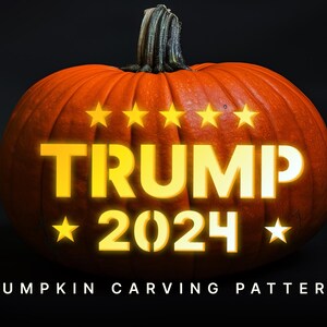 Donald Trump Pumpkin Carving Patterns for Halloween // Trump 2024 Jack ...