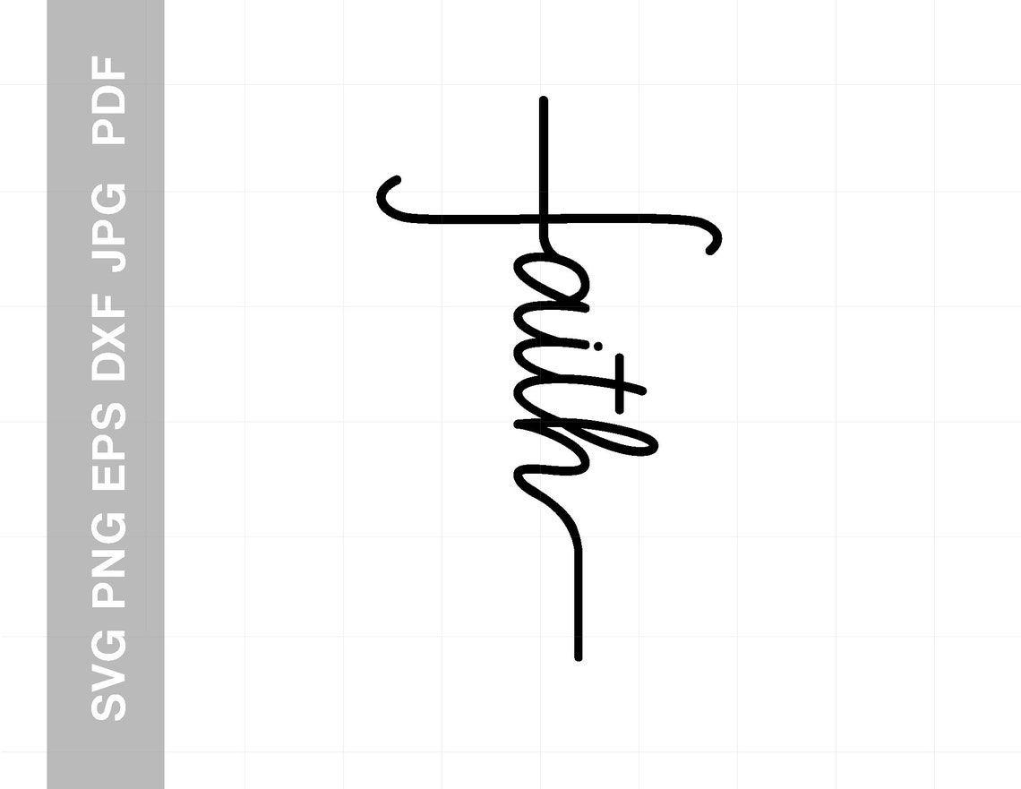 Faith Cross in cursive svg png eps dxf pdf jpg/religious | Etsy