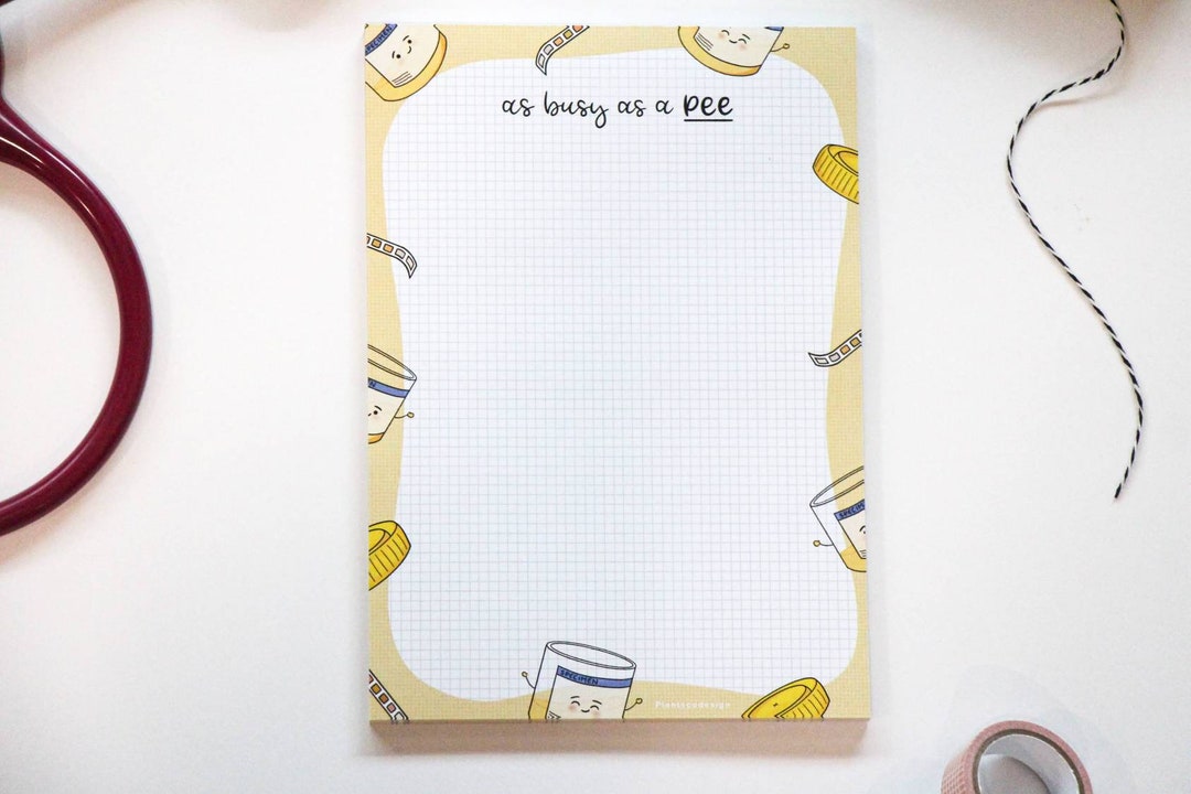 As Busy as a PEE Notepad- Medical Note Book, to Do List, Urologist ...