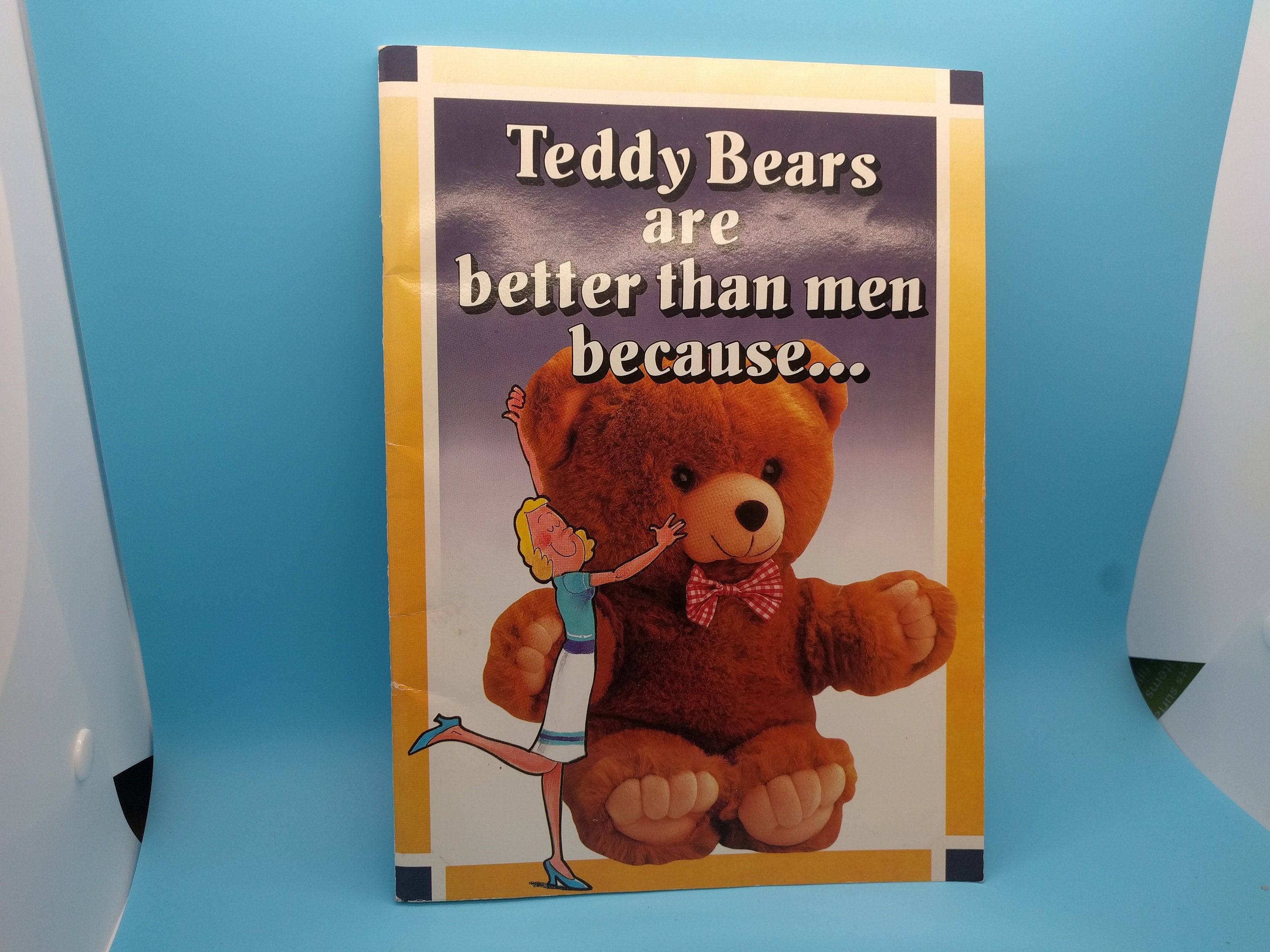 Teddy Bears Are Better Than Men Because Ivory Tower - Etsy