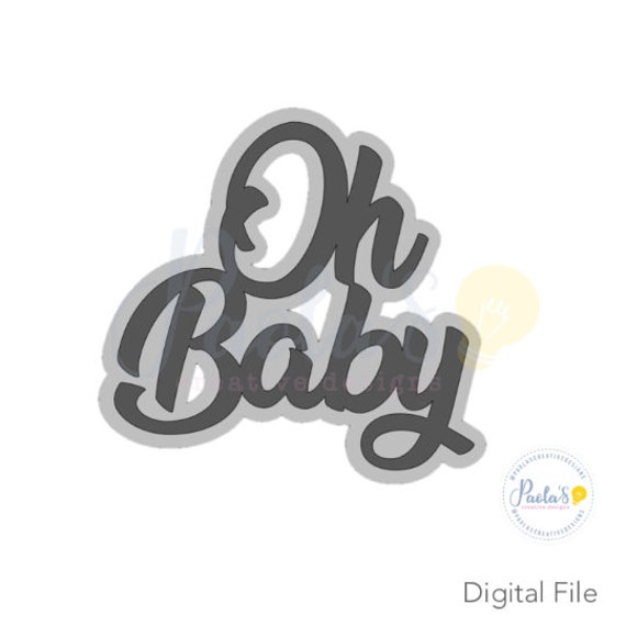 Oh Baby Cake Topper SVG/ Digital File / Instant Download FREE | Etsy