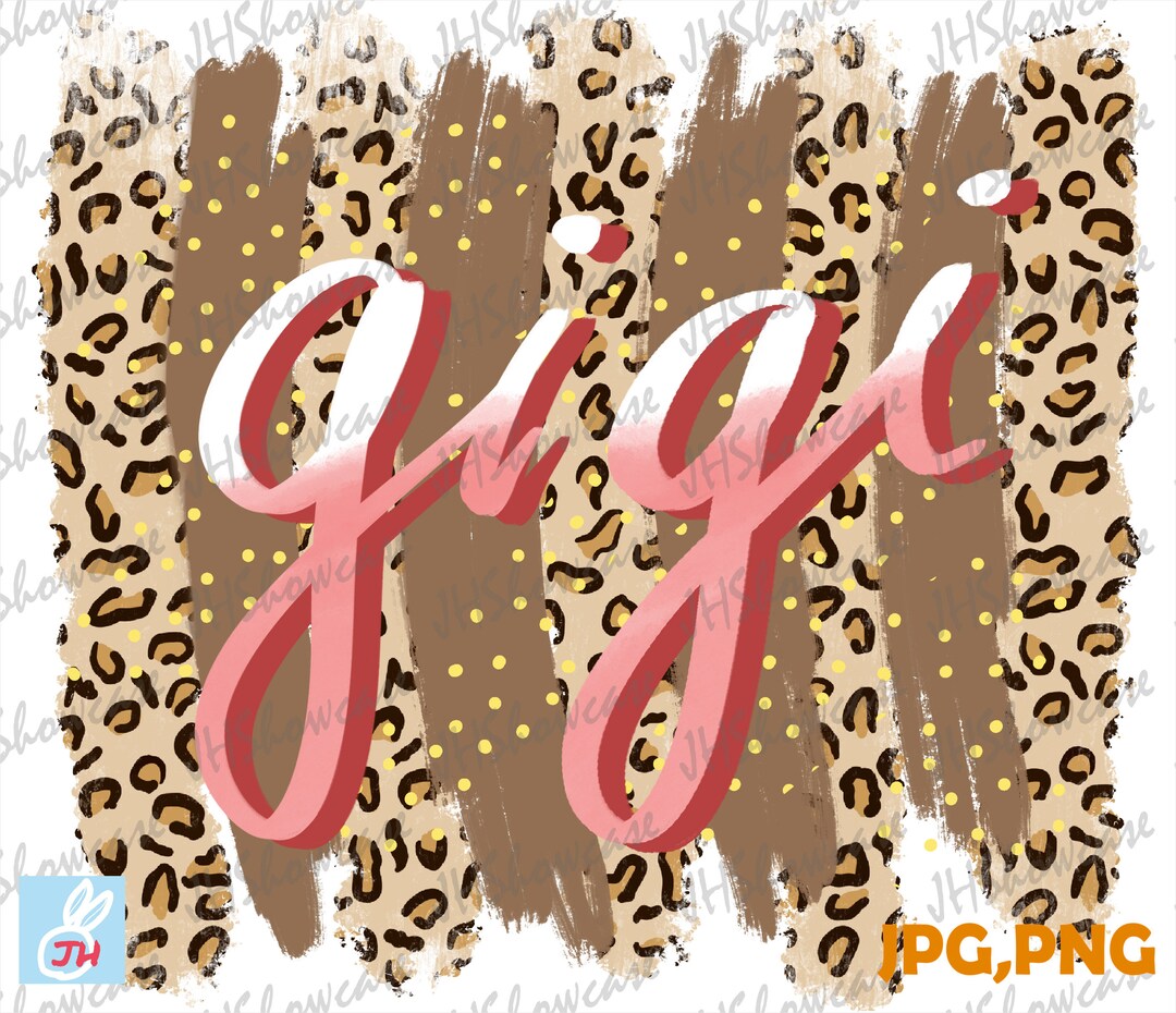 Gigi PNG, Mother's Day Design, Gigi for Sublimation, Gigi With Leopard ...
