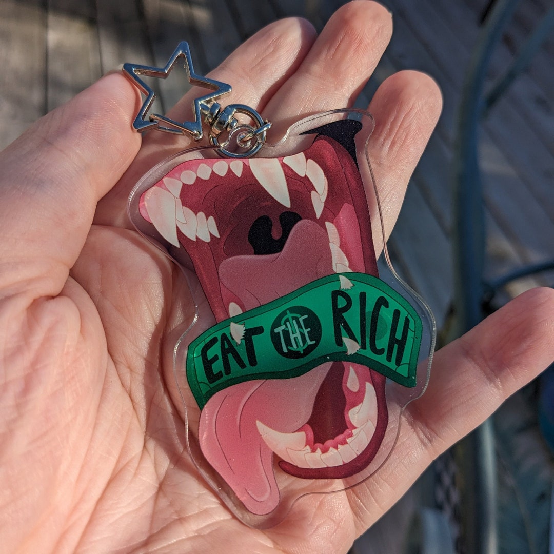 Eat the Rich Political Furry Maw Vinyl Acrylic Charm - 3 Inch Keychain ...