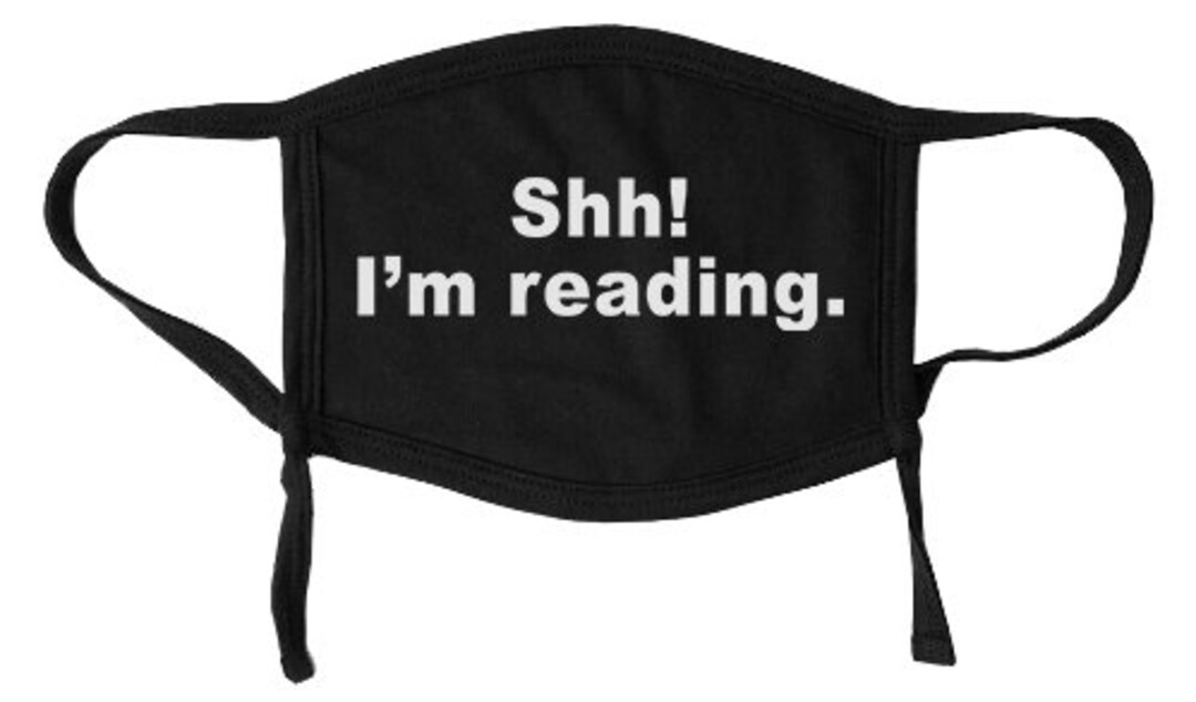 Shh Im Reading Mask - Etsy