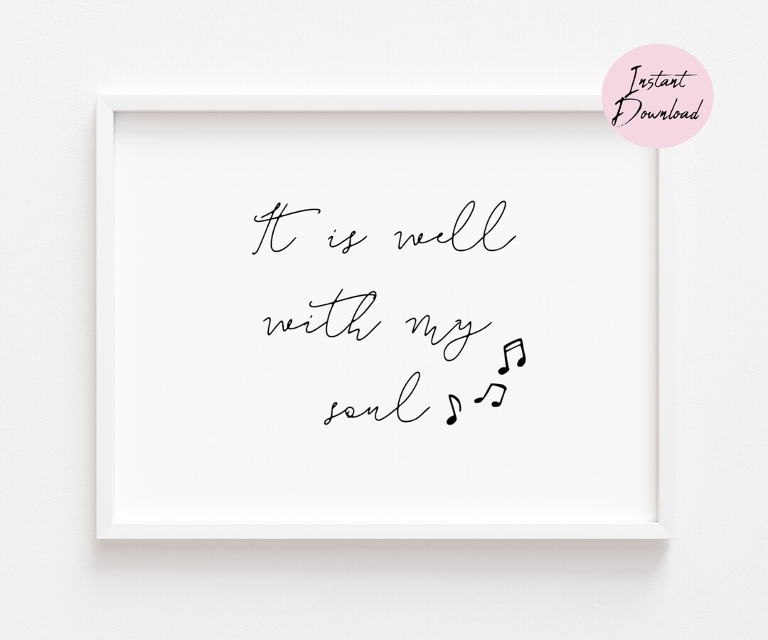 It is Well Bible Hymn Print, Printable Bible Verse, Christian ...