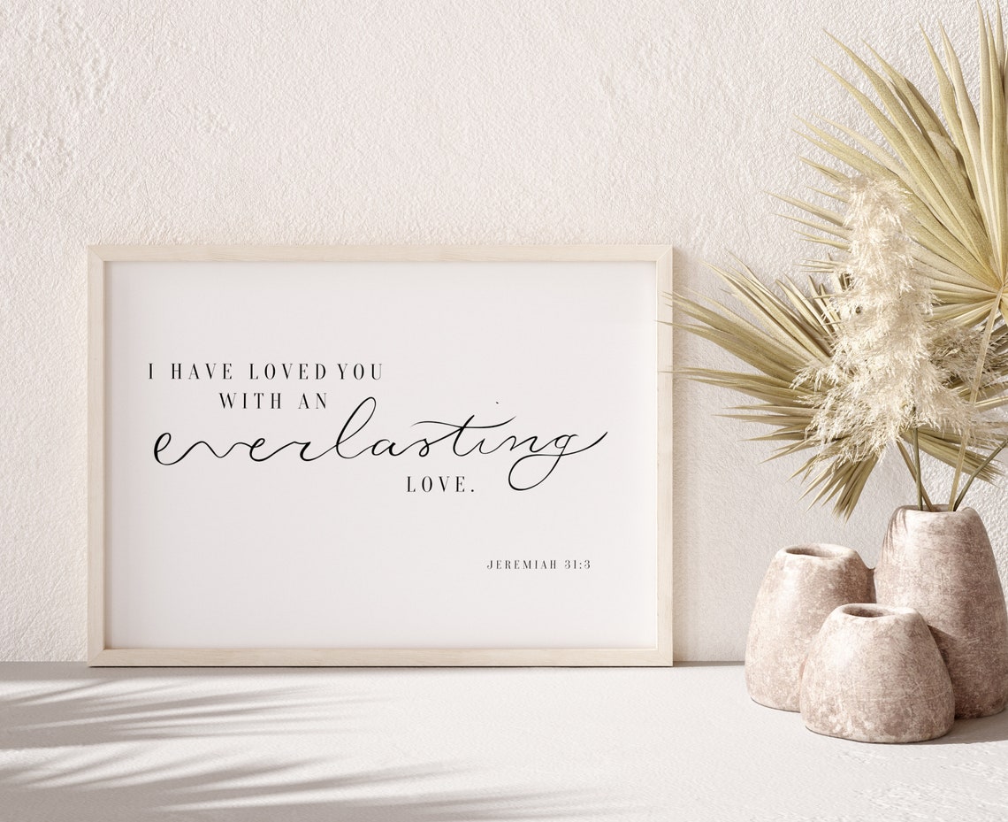 Everlasting Love Jeremiah 31:3 Bible Verse Print Christian - Etsy