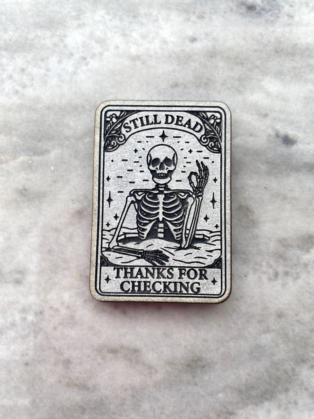 Still Dead Thanks for Checking, Funny Tarot Card, Silicone Mould ...