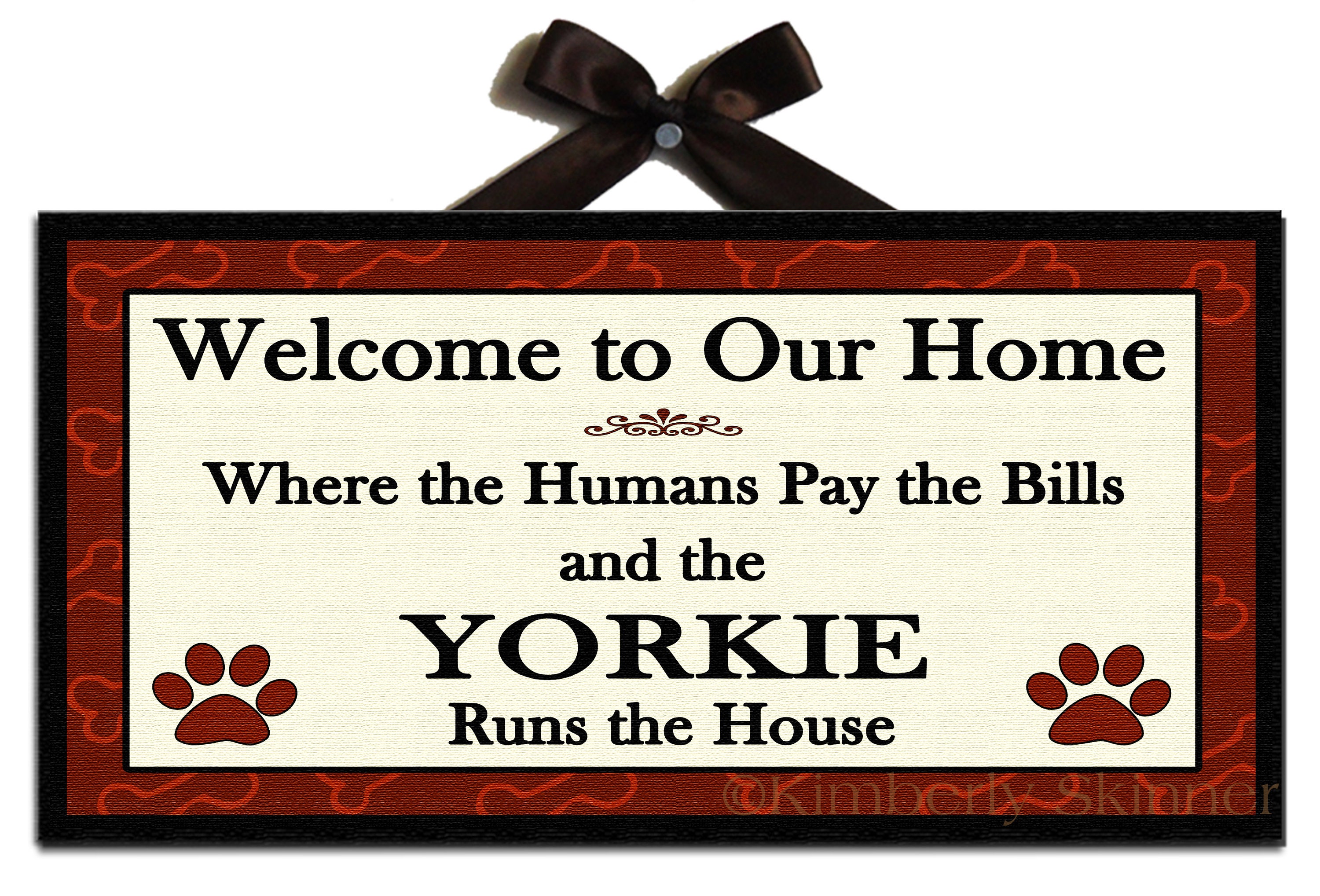 YORKIE runs the house Yorkie welcome sign Yorkshire terrier | Etsy