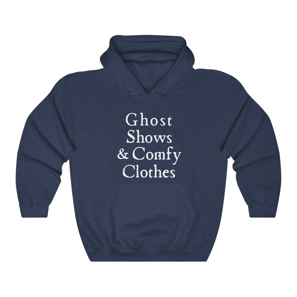 Ghost Shows and Comfy Clothes, Ghost Hunters, Ghost Adventures ...