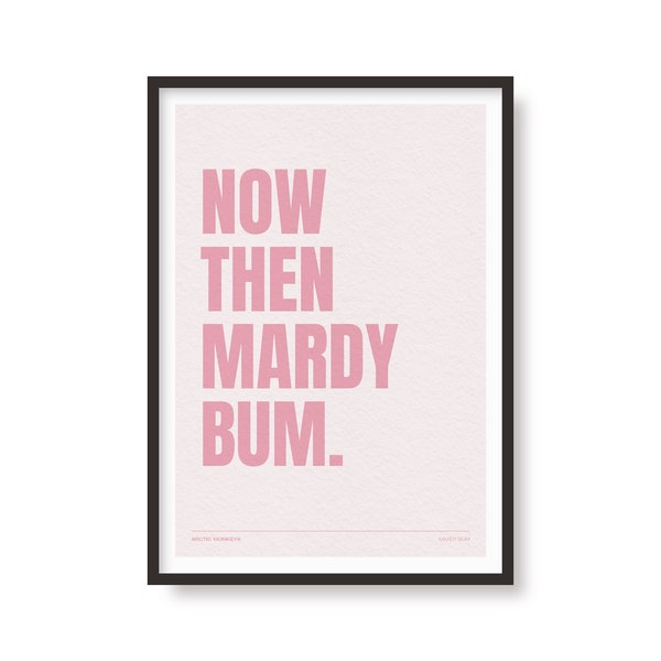 Mardy Bum Lyric Print - Etsy UK