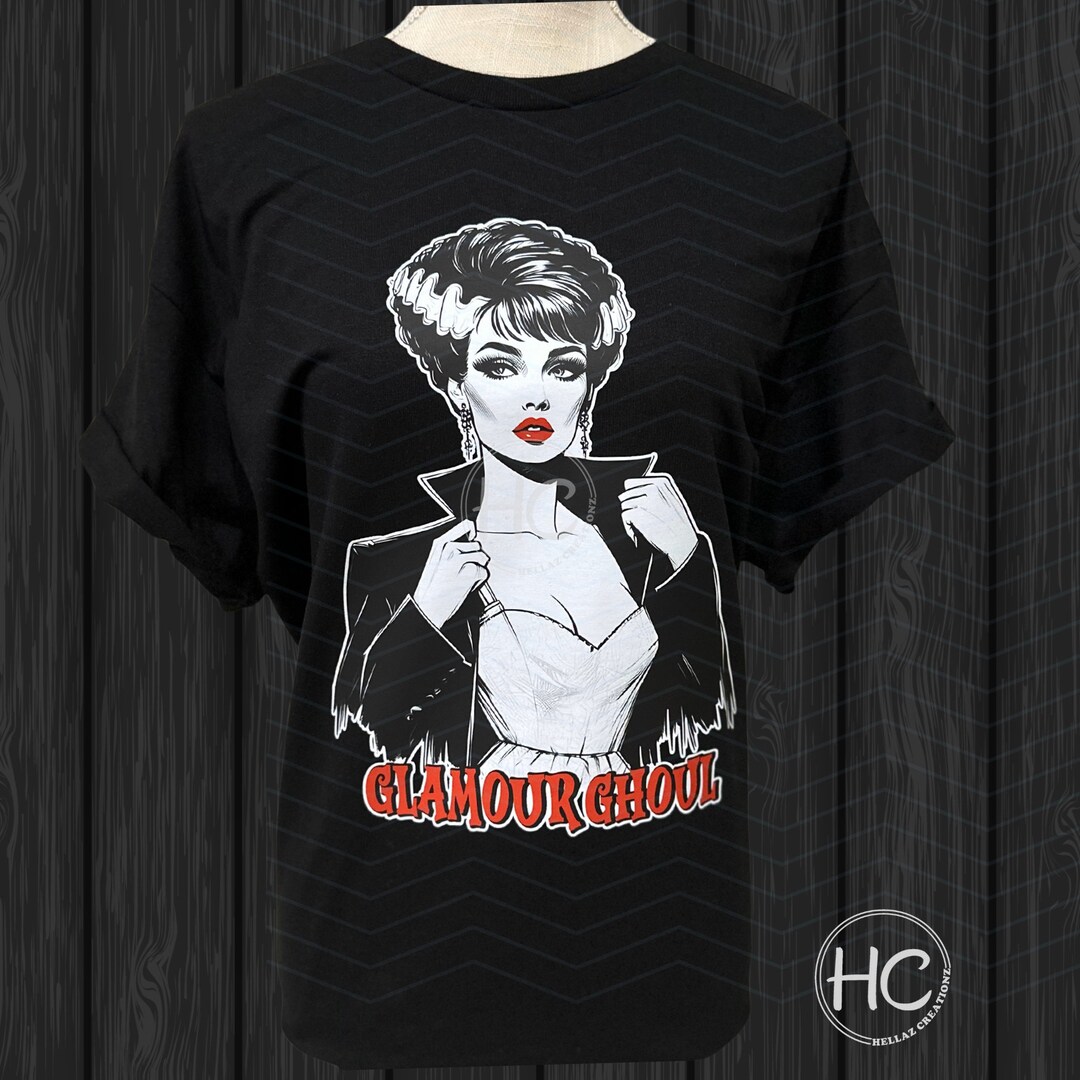 Glamour Ghoul Shirt Bride of Frankenstein Shirt Ghoul Gal - Etsy
