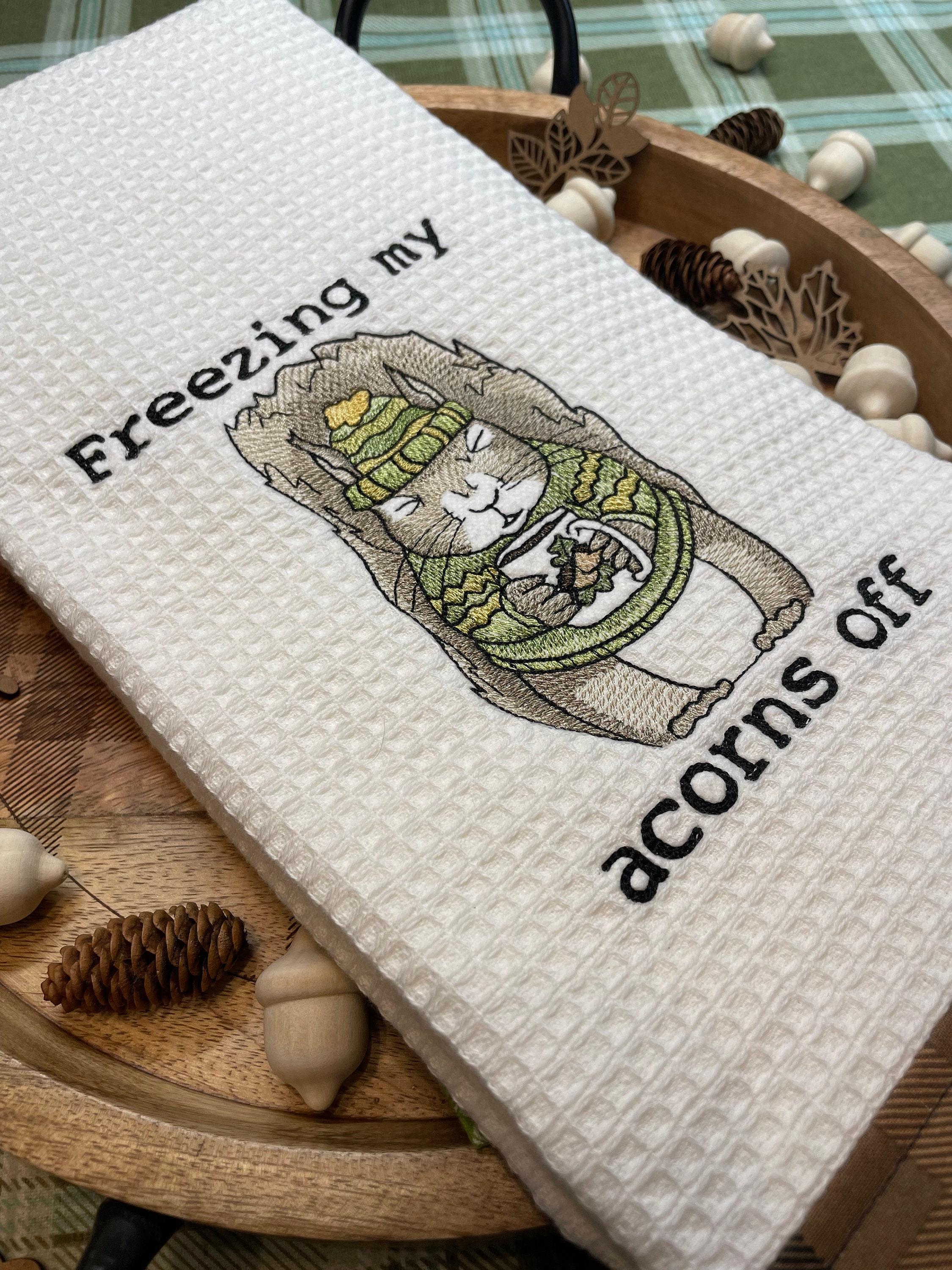 Oversized Freezing My Acorns off Christmas Kitchen Towel - Etsy