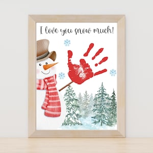 Snowman Handprint Printable Craft | "i Love You Snow Much" Keepsake ...