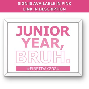 First Day of School Sign Junior Year Bruh Printable | Back to School ...
