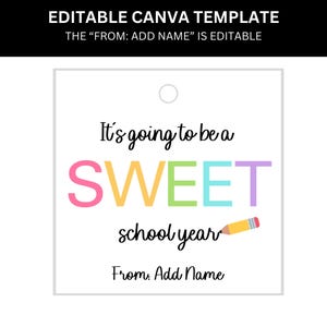 Back to School Gift Tags - Sweet School Year, Editable Canva Template ...