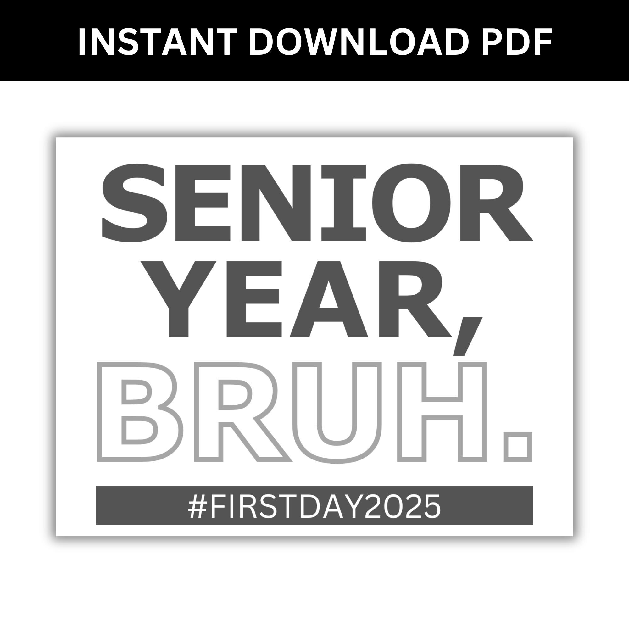 Senior Year Bruh Sign: Back to School Photo Prop (instant Download PDF ...