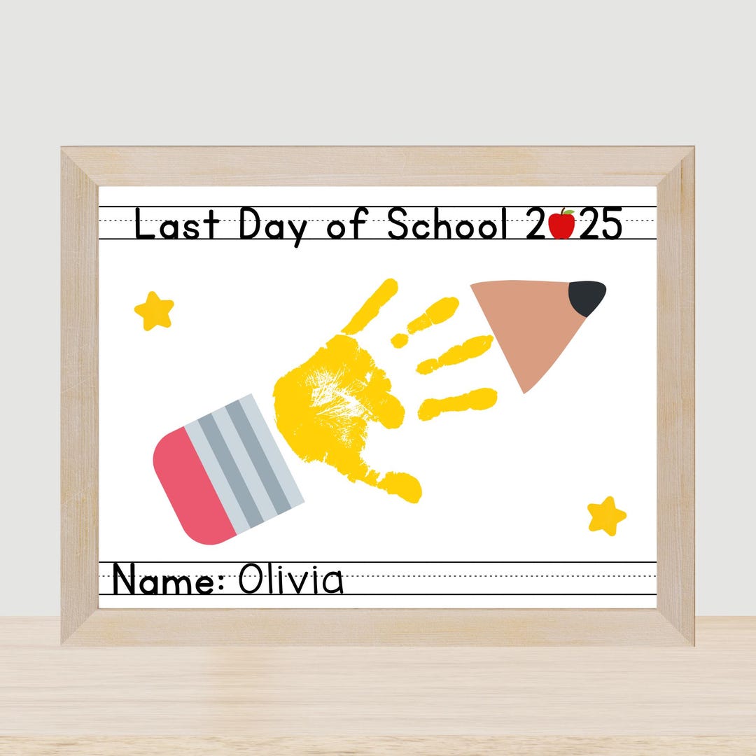 Last Day of School Handprint Art: Pencil Keepsake (PDF) - Etsy