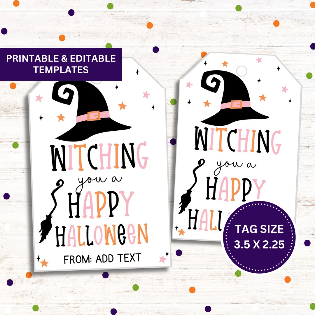 Printable Witching You A Happy Halloween Gift Tag, Halloween Treat ...