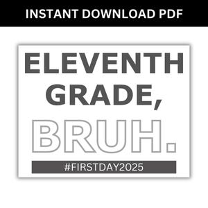 First Day of 11th Grade Bruh Printable | 1st Day Eleventh Grade School ...