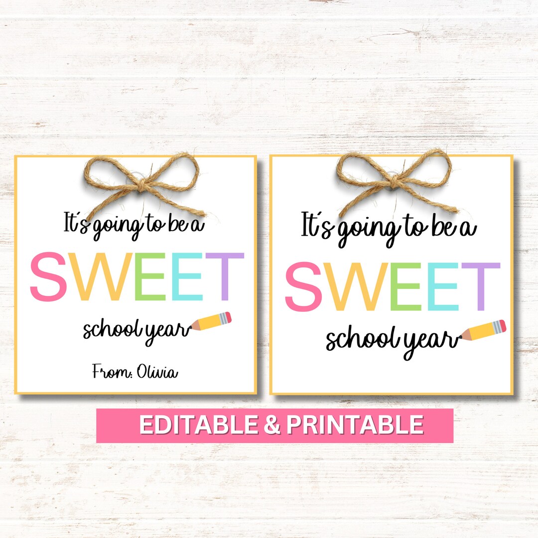 First Day of School Gift Tag | "it's Going to Be a Sweet School Year ...