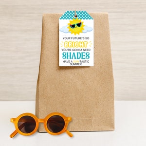 Your Future's so Bright You're Gonna Need Shades Gift Tag | End of ...