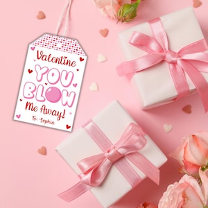 Valentine Gift Tag Printable, valentine You Blow Me Away Kids Classroom ...