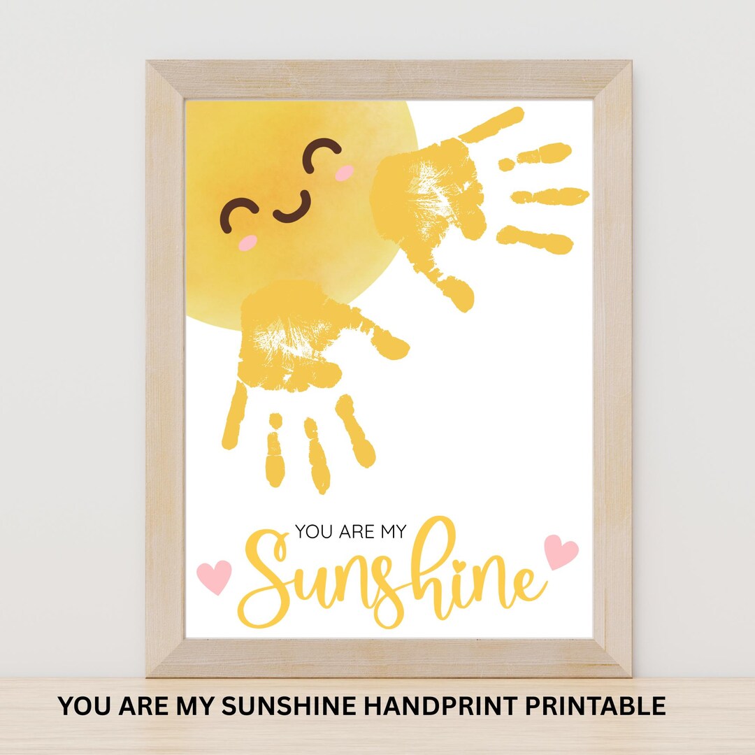 You Are My Sunshine Handprint Printable Craft, Mother's Day Keepsake ...