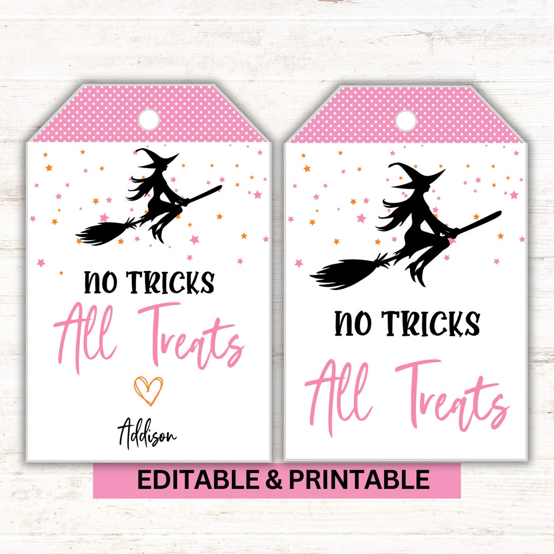 Halloween Gift Tag Printable | No Tricks All Treats Editable Tag ...