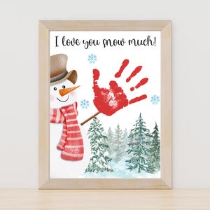 Snowman Handprint Printable Craft | "i Love You Snow Much" Keepsake ...