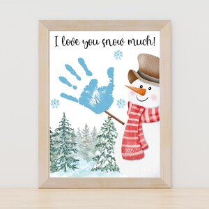 Snowman Handprint Printable Craft | "i Love You Snow Much" Keepsake ...