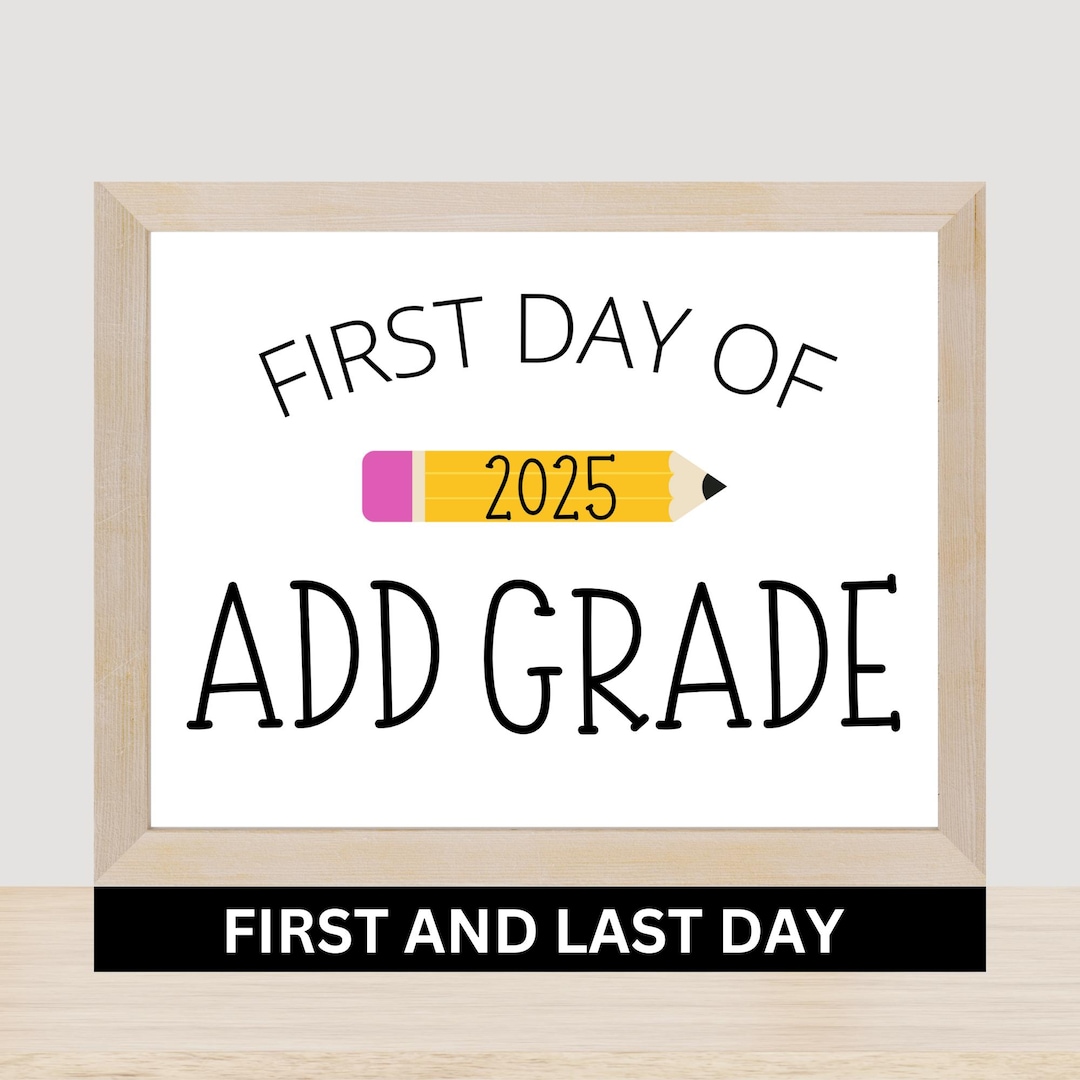 First & Last Day of School Sign Editable | Printable Back to School ...