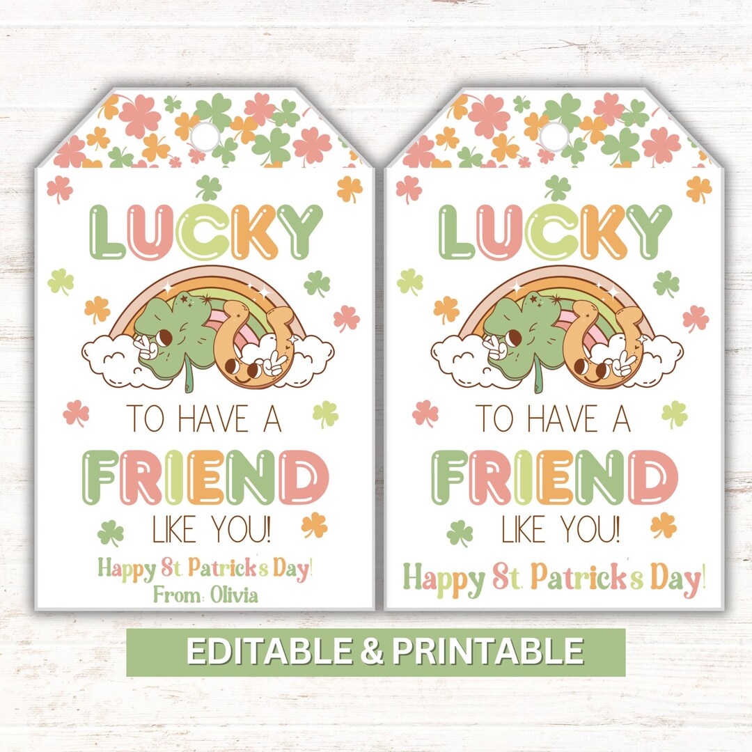 St. Patrick's Day Gift Tag: Lucky Friend, Printable Template (canva) - Etsy