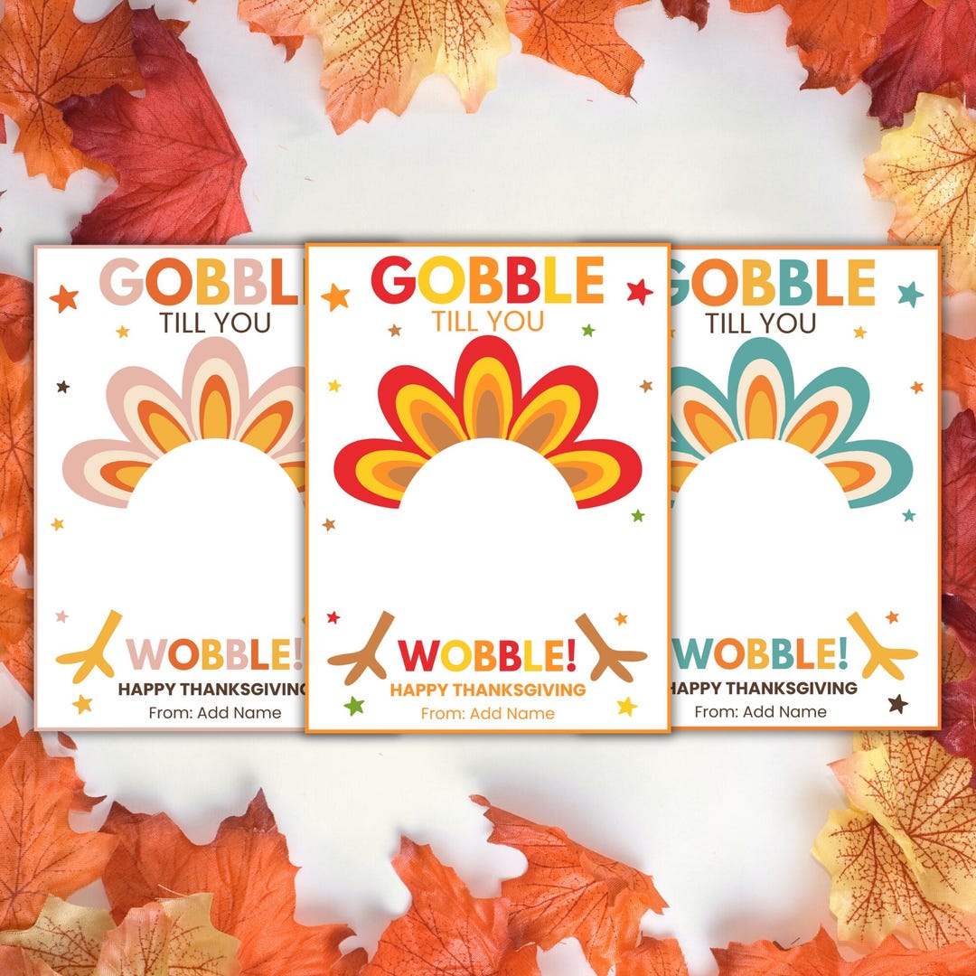 Gobble Till You Wobble Tags | Editable Thanksgiving Treat Tag | Instant ...