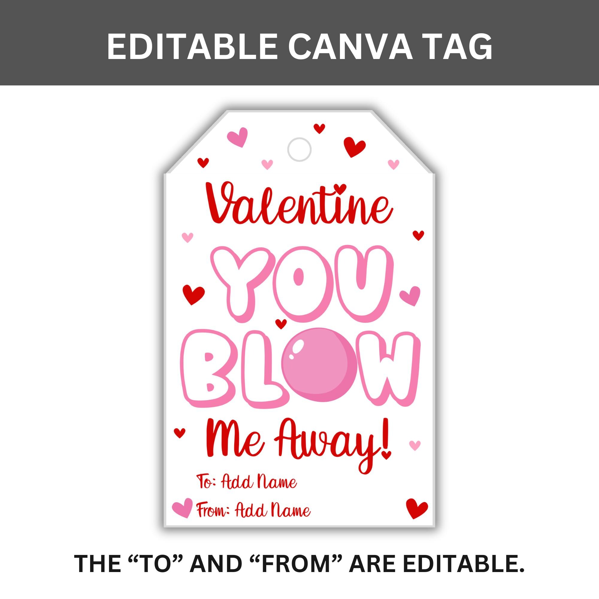 You Blow Me Away Valentine Sucker Tags | Bubblegum Classroom Valentines ...