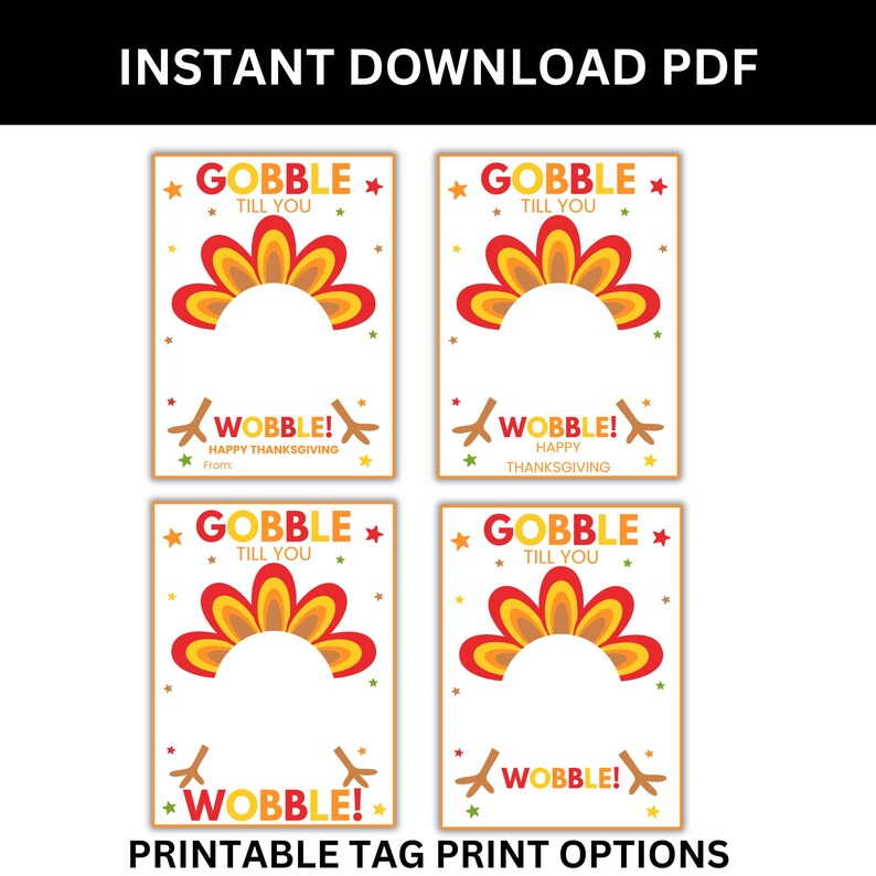 Gobble Till You Wobble Tags | Editable Thanksgiving Treat Tag | Instant ...