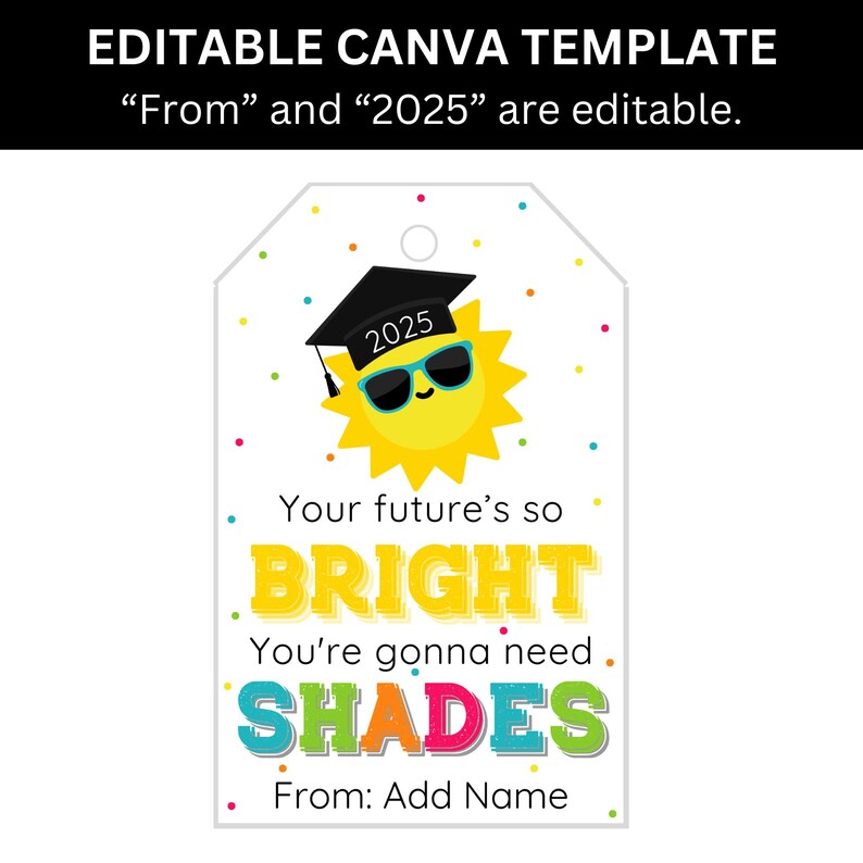 Bright Future Graduation Favor Tags: Sunglasses Gift (editable, Instant ...