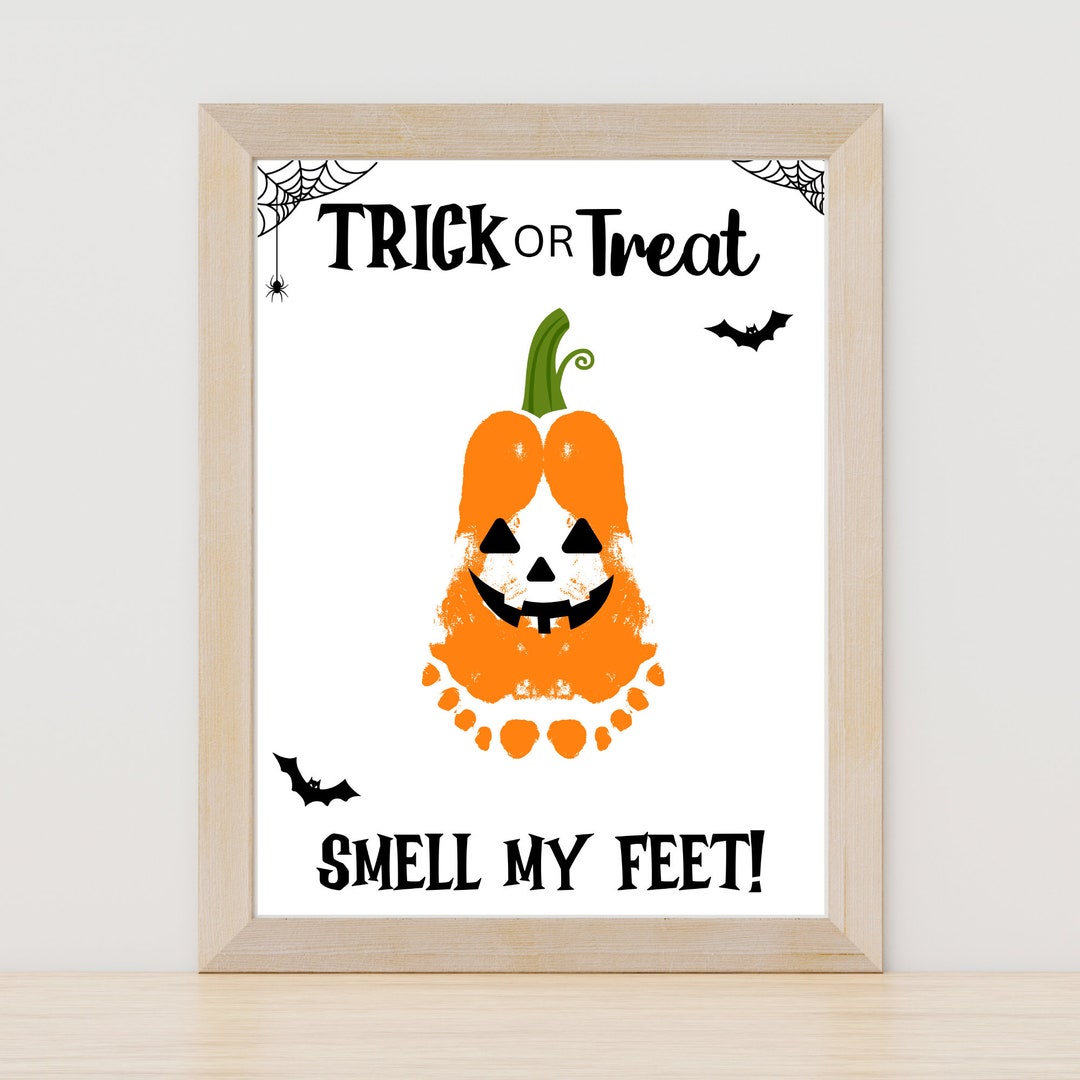 Trick Or Treat Smell My Feet DIY Personalized Baby Footprint Halloween ...