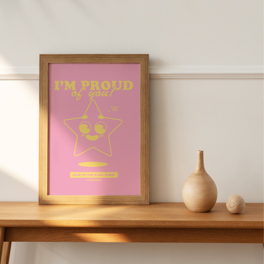 I'm Proud of You, Encouragement Digital Download Print, Retro Wall ...