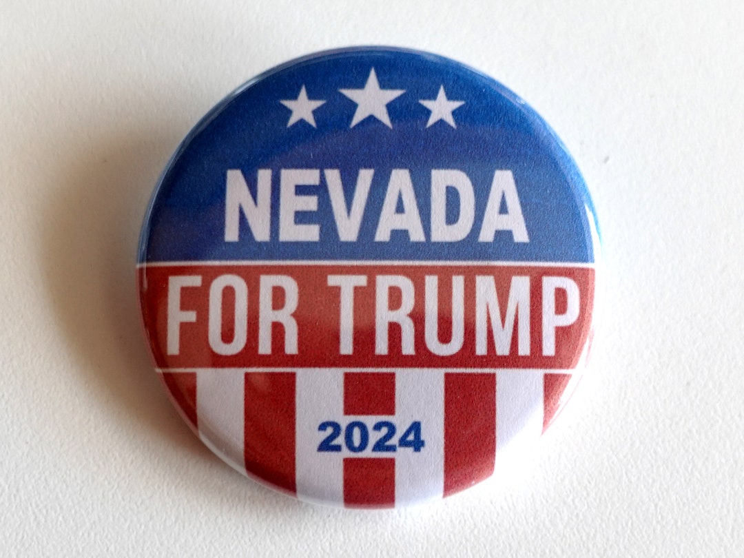 Nevada for Trump 2024 Pinback Buttons - USA Made - Etsy