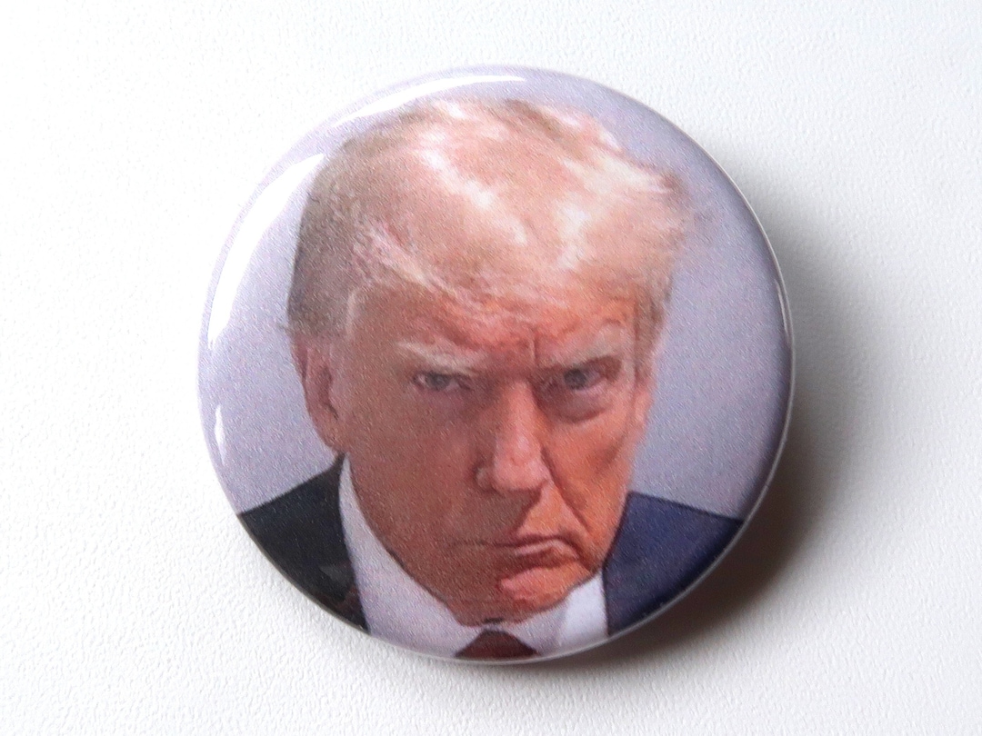 Trump Mugshot Button - Trump Mugshot Pin - Pinback Buttons - 1.5" and 2 ...