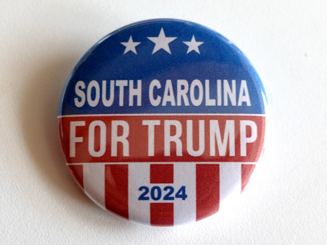South Carolina for Trump 2024 Buttons - Trump 2024 Pins - Pinback ...