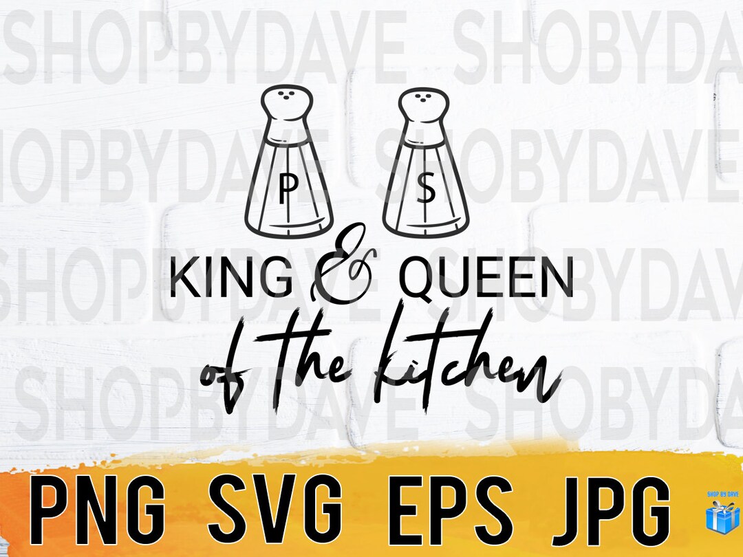 King and Queen of the Kitchen Png Svg Eps Jpg Design Files, Instant ...