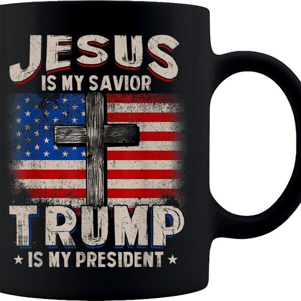 Jesus is My Savior Trump is My President - Etsy
