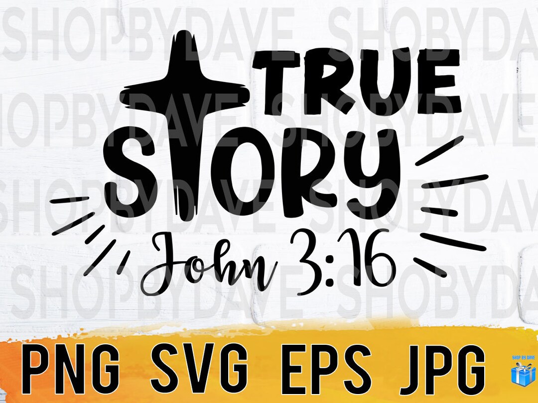 True Story Png Svg Eps Jpg Design Files, Instant Download for ...