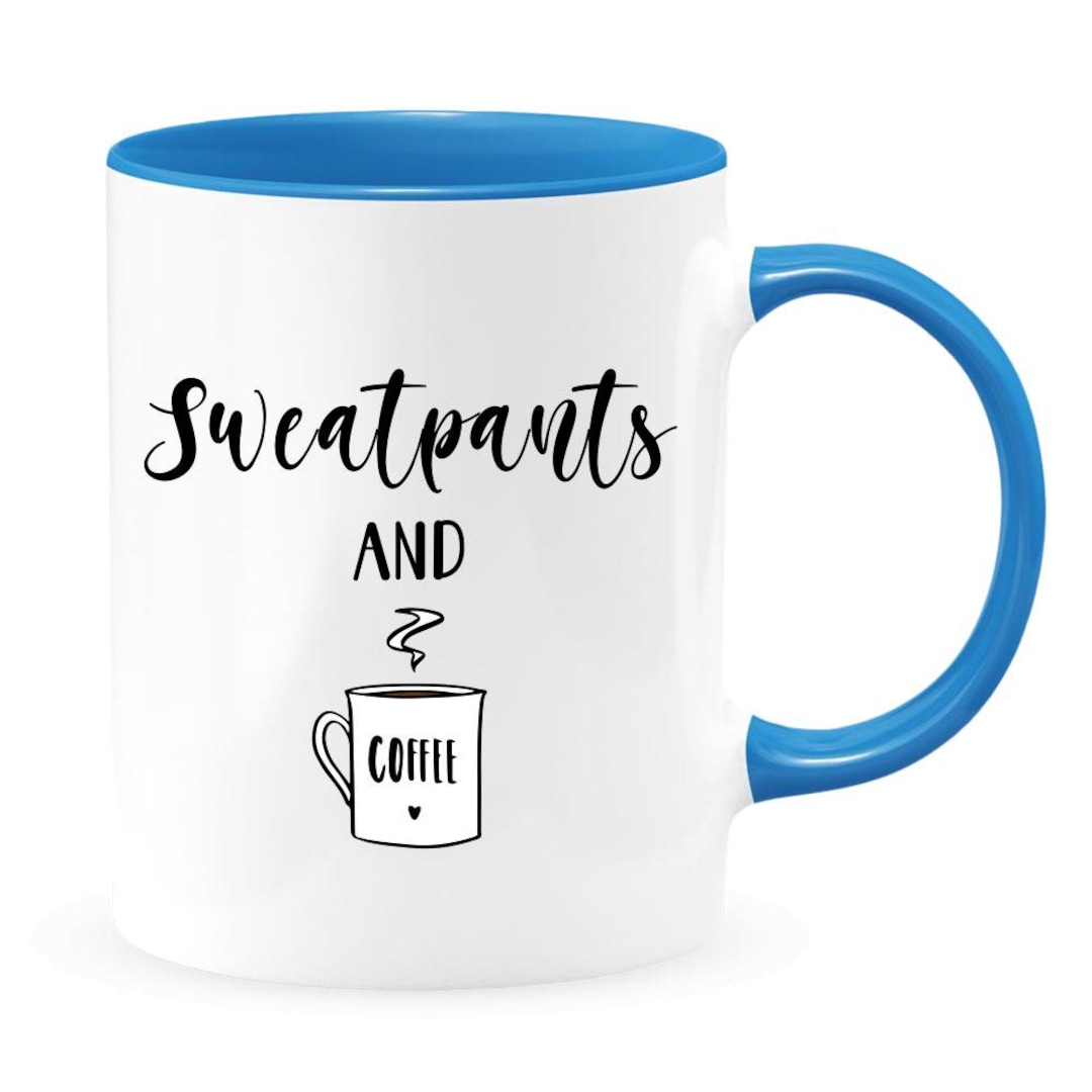 Sweatpants and Coffee Two-toned Coffee Mug, Friends Coffee Mug, Coffee ...